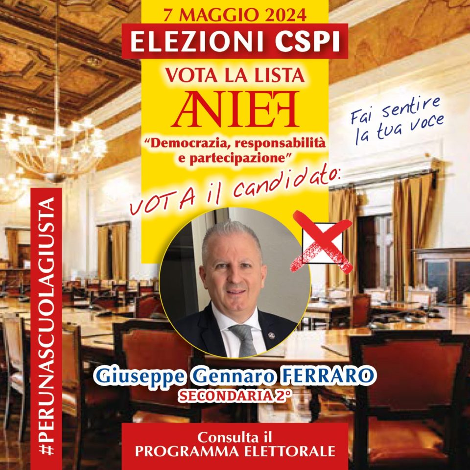 ANIEF – Elezioni CSPI – Giuseppe Gennaro Ferraro, Scuola secondaria di ...